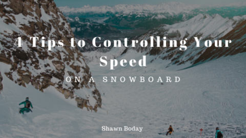 Controlling Your Speed on a Snowboard | Shawn Boday